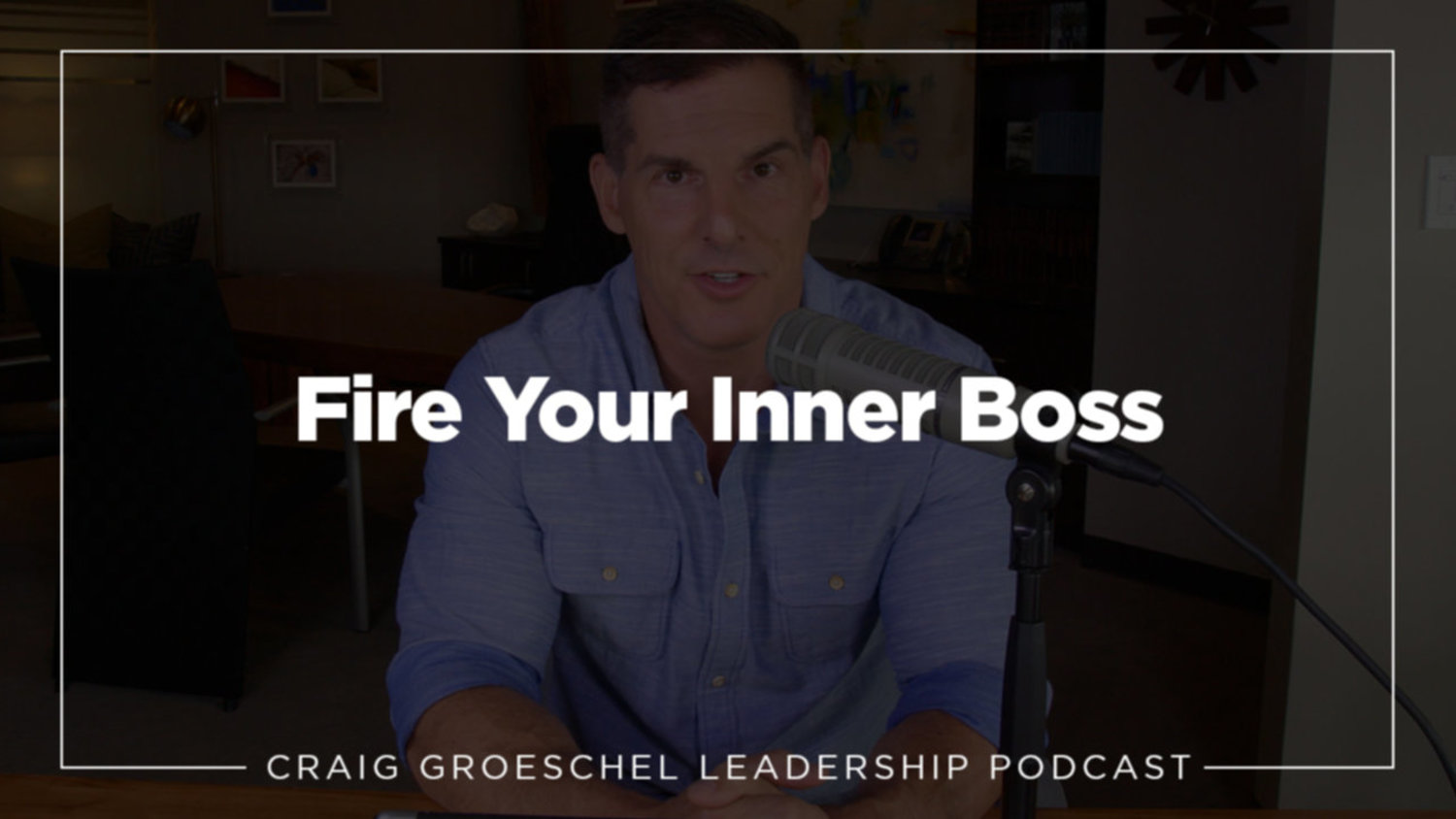 Craig Groeschel Leadership Podcast | Life.Church